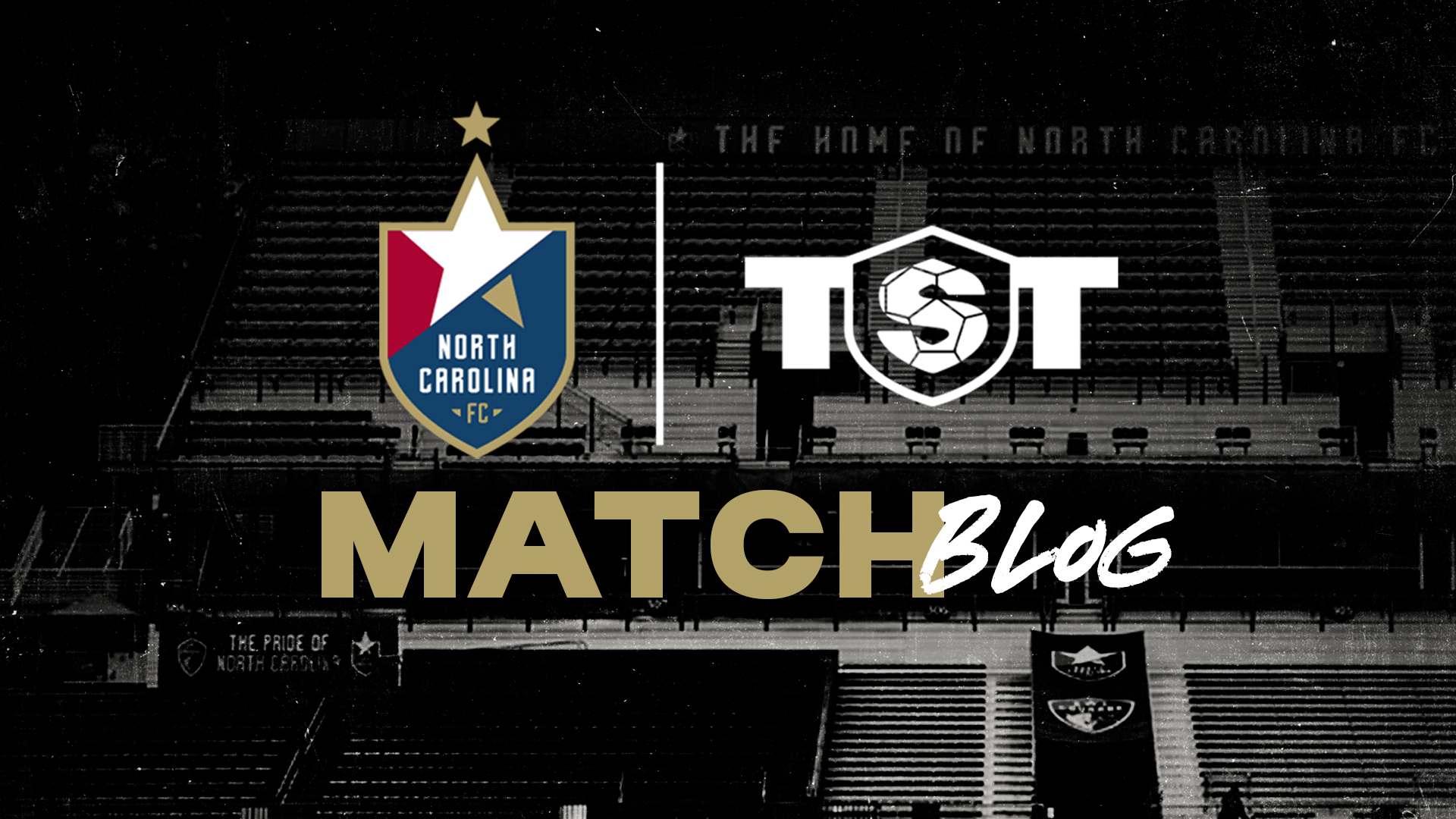 Match Blog: NCFC TST - North Carolina FC